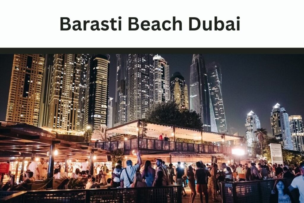 Barasti Beach Dubai 2025: Entry Fees, Timings, and Ultimate Guide ...
